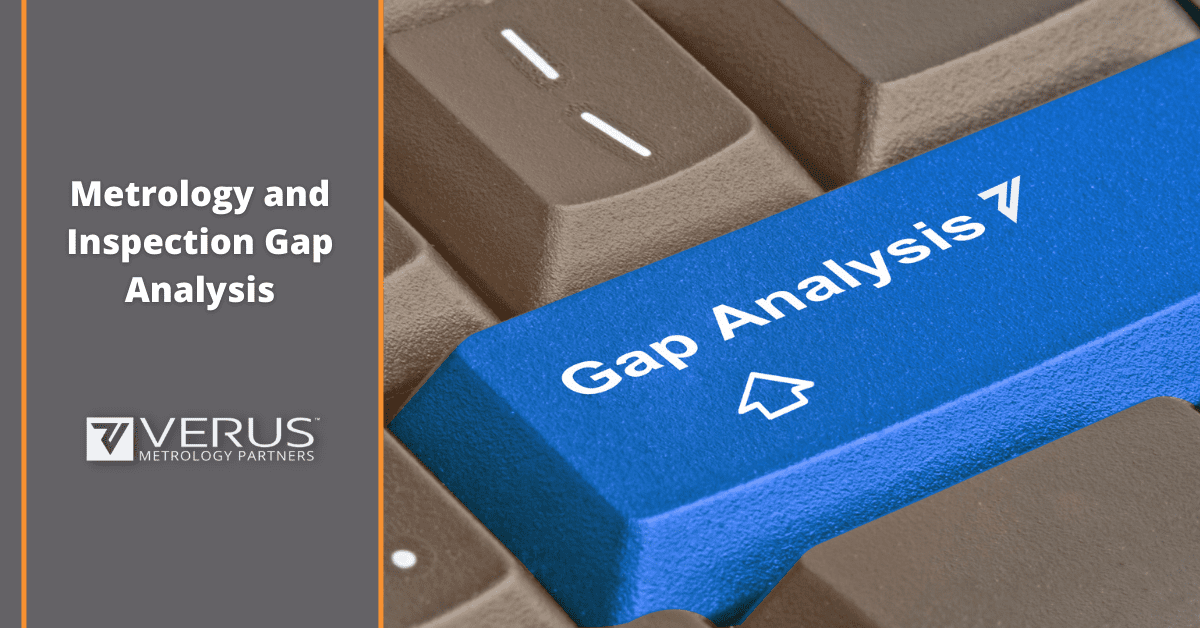 The Importance of Metrology and Inspection Gap Analysis for Medical ...